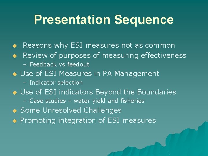 ESI Indicators overview of considerations within and beyond ESI Indicators overview of considerations within and beyond