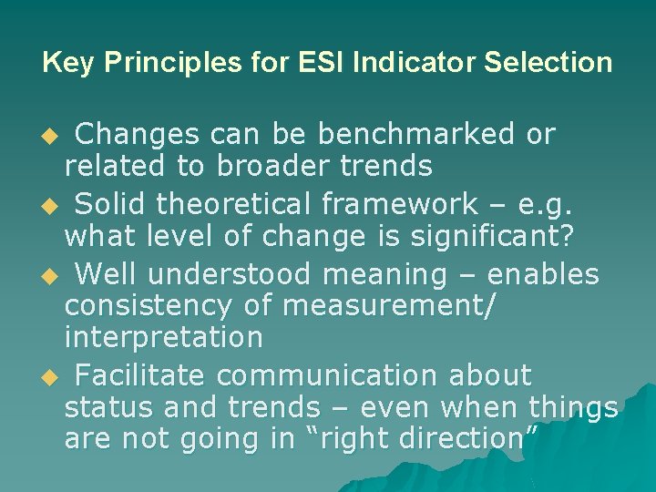ESI Indicators overview of considerations within and beyond ESI Indicators overview of considerations within and beyond