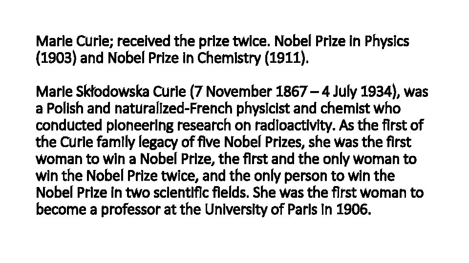 Nobel Prize The Nobel Prize is not a