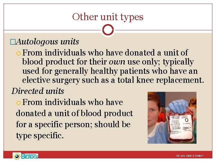 Welcome to the Clinical Laboratory BLOOD BANK To