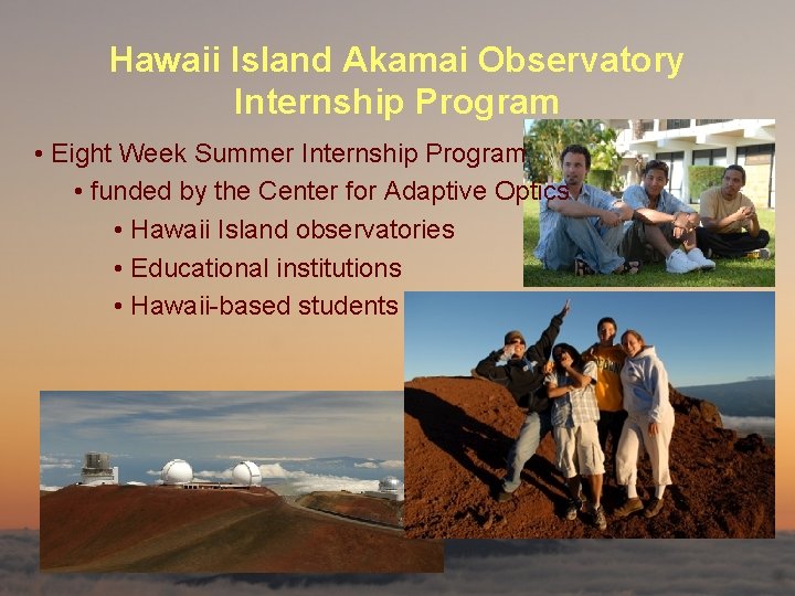 Hawaii Island Akamai Observatory Internship Program Center for