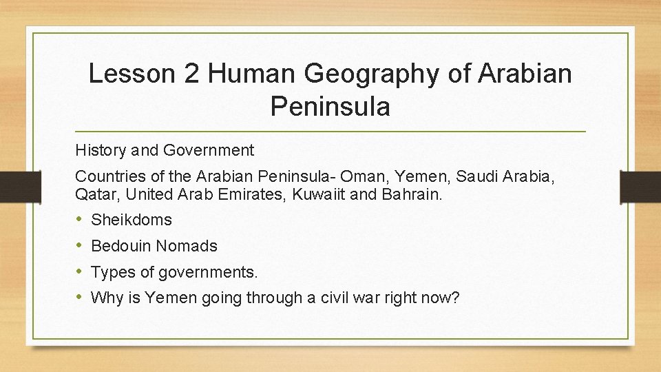 Arabian Peninsula Lesson 2 Human Geography of Arabian