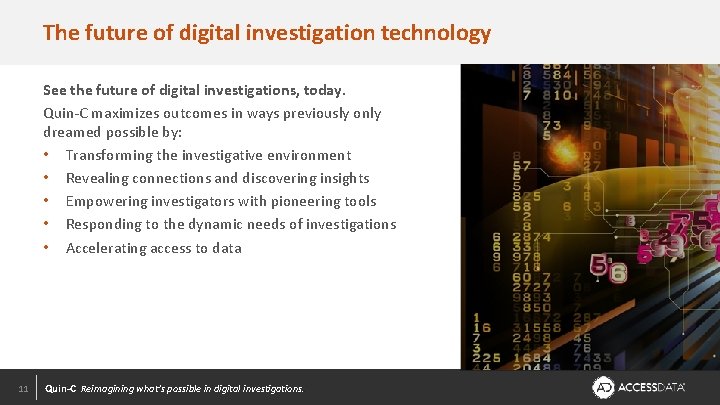 QuinC Reimagining whats possible in digital investigations Who