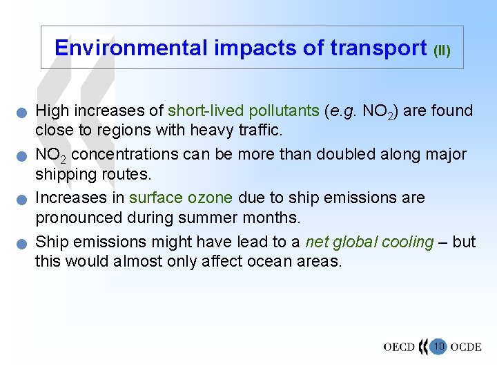 Globalisation Transport and the Environment A Review of