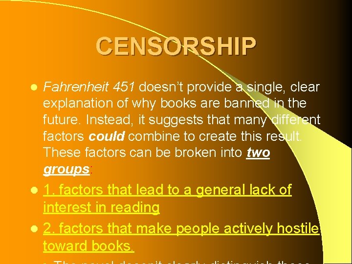 Fahrenheit 451 government is best that governs least