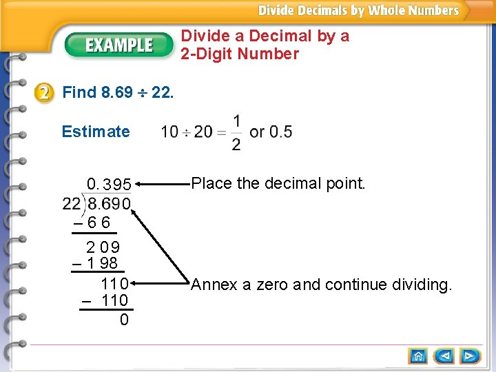 Main Idea and New Vocabulary Example 1 Divide