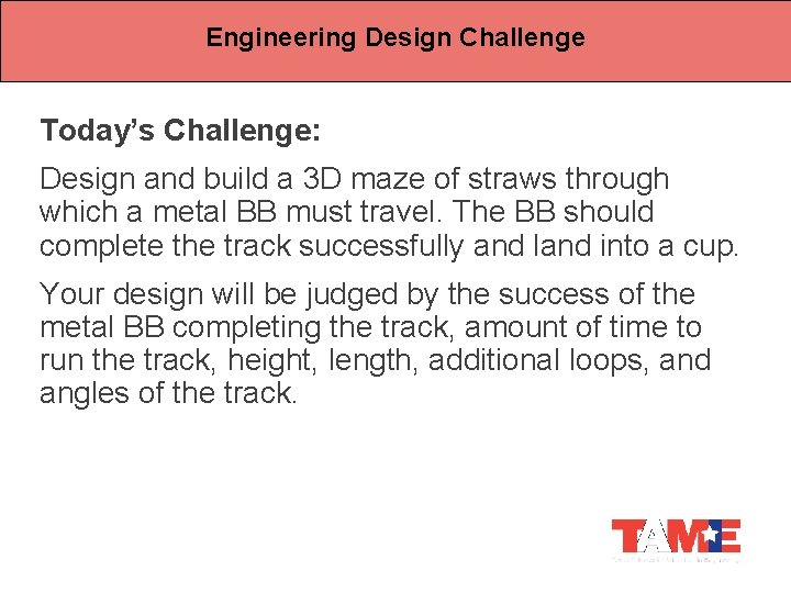 Engineering Design Challenge BB Coaster Engineering Design Challenge