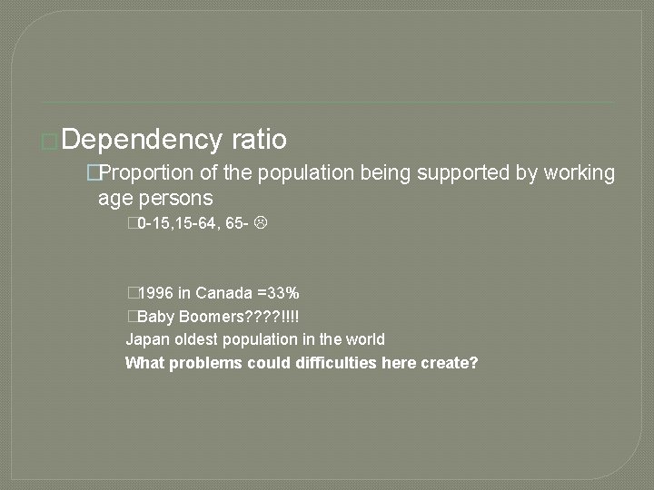 Population Part Two Historically birth and death rates