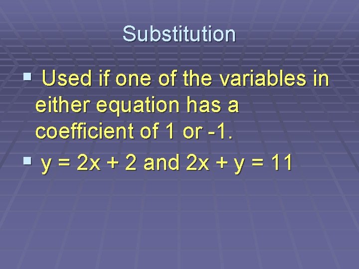 System of Equations Determine the Best Method Objective