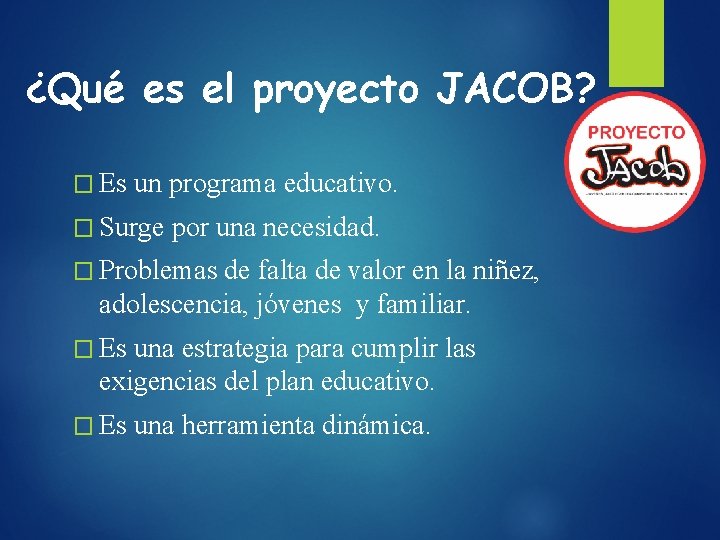 Qu es el proyecto JACOB Es un programa