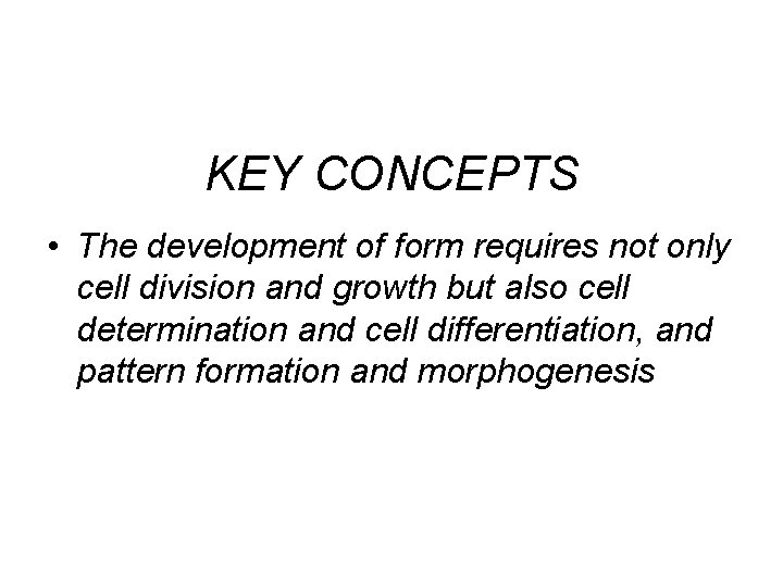 Animal Development Chapter 50 Learning Objective 1 Analyze