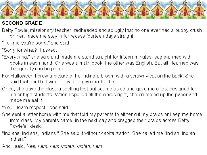 Indian Education by Sherman Alexie 1 So how