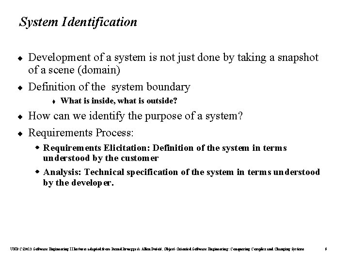 Conquering Complex and Changing Systems ObjectOriented Software Engineering