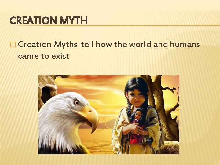 NATIVE AMERICAN MYTHOLOGY 8000 B C 1500 A