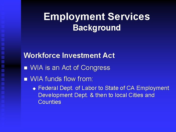 WIA Disability Program Navigator Program Overview Introductions n