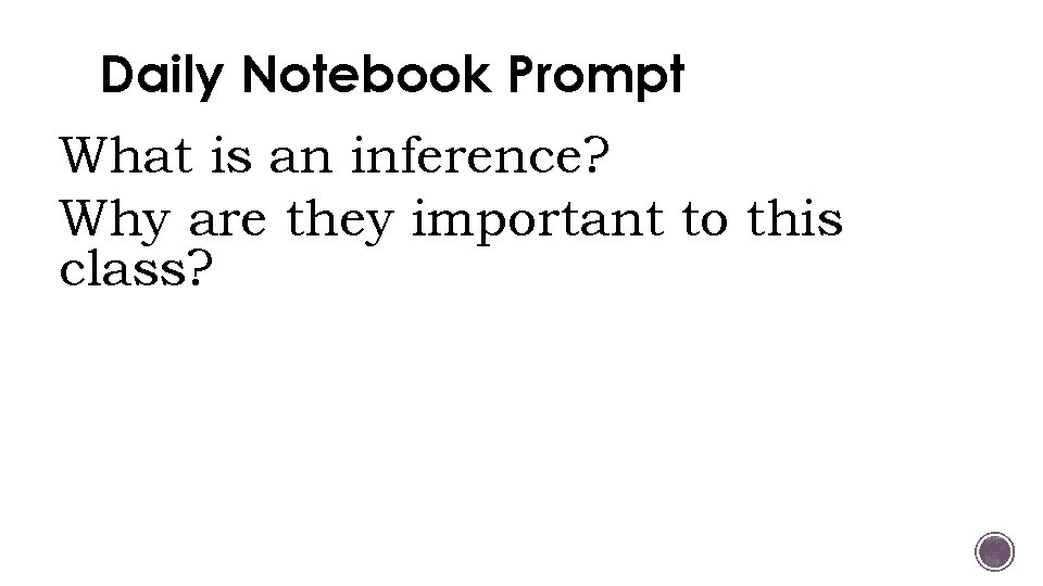95 Inference Follow UP Bell Work You will