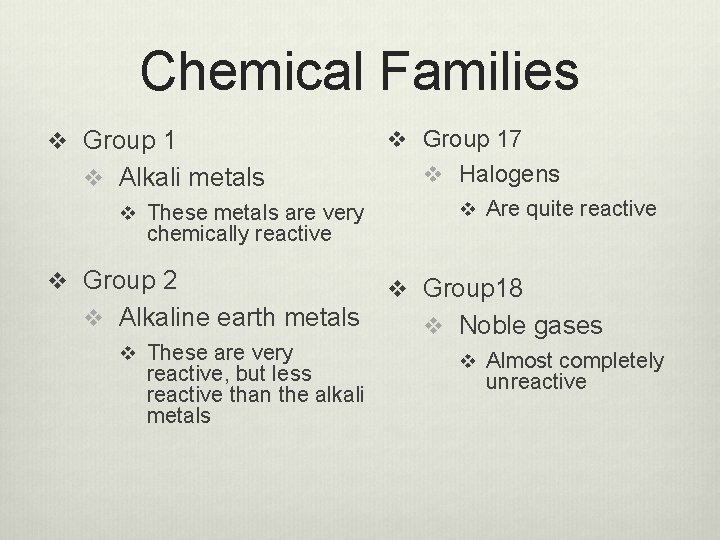 Properties of Elements and Compounds The Periodic Table
