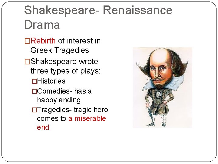 Macbeth Background Shakespeare Renaissance Drama Rebirth of interest
