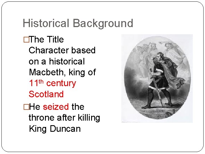 Macbeth Background Shakespeare Renaissance Drama Rebirth of interest