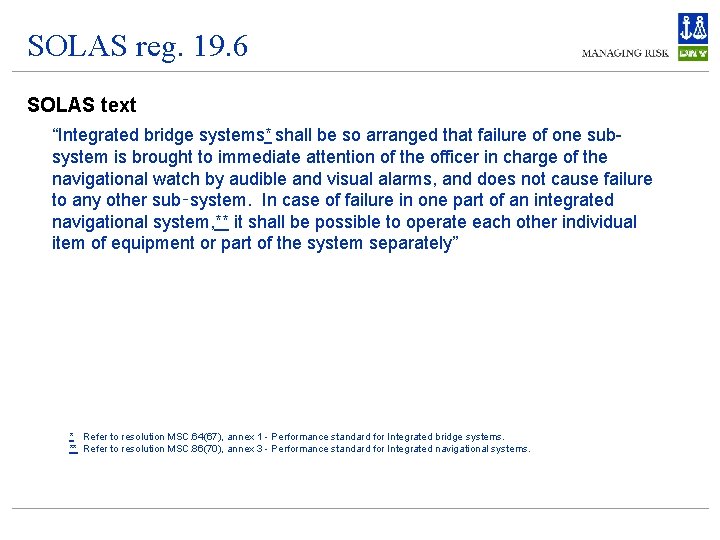 SOLAS requirements DNV interpretations Jan Tore Grimsrud February