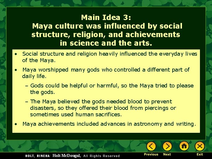 The Maya The Big Idea The Maya developed