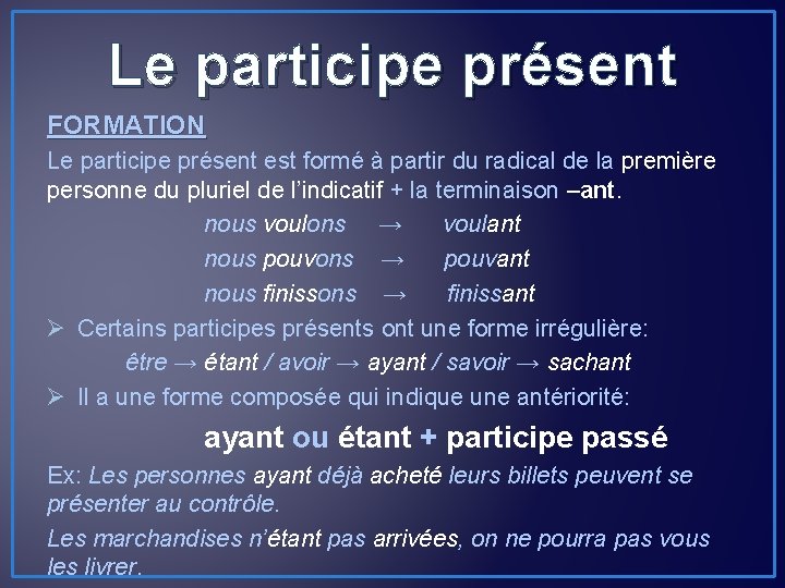 Le participe prsent le grondif et ladjectif verbal