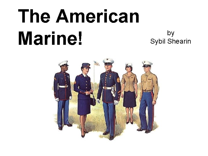 Patriotic Poem The American Marine by Sybil Shearin