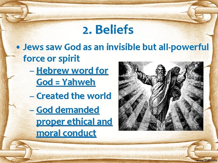 Judaism 1 The Ancient Hebrews Nomadic people who