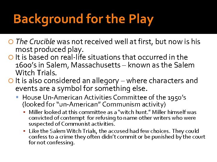 The Crucible A play by Arthur Miller Background