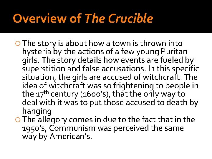 The Crucible A play by Arthur Miller Background