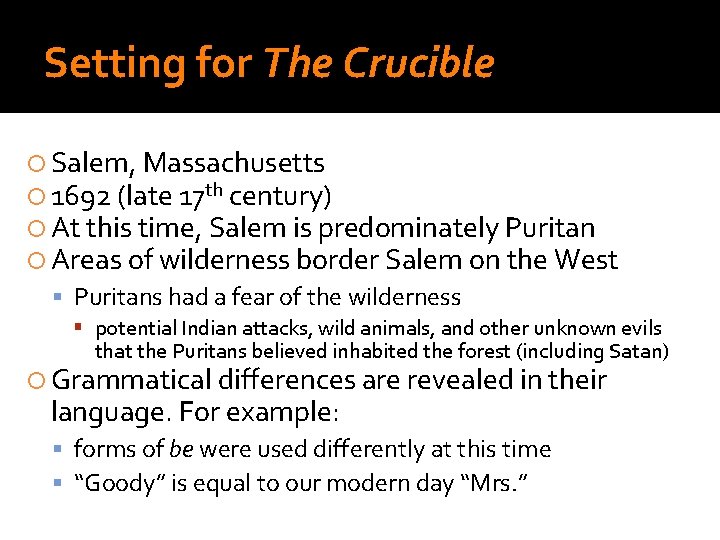 The Crucible A play by Arthur Miller Background