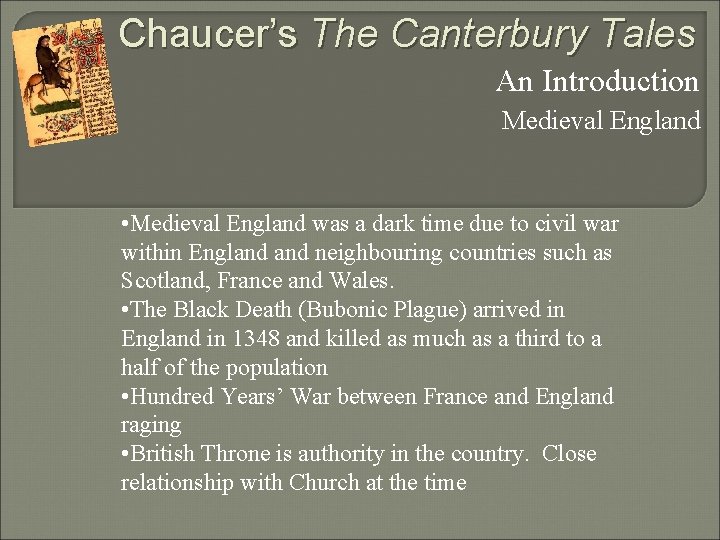 Chaucers The Canterbury Tales An Introduction Medieval England