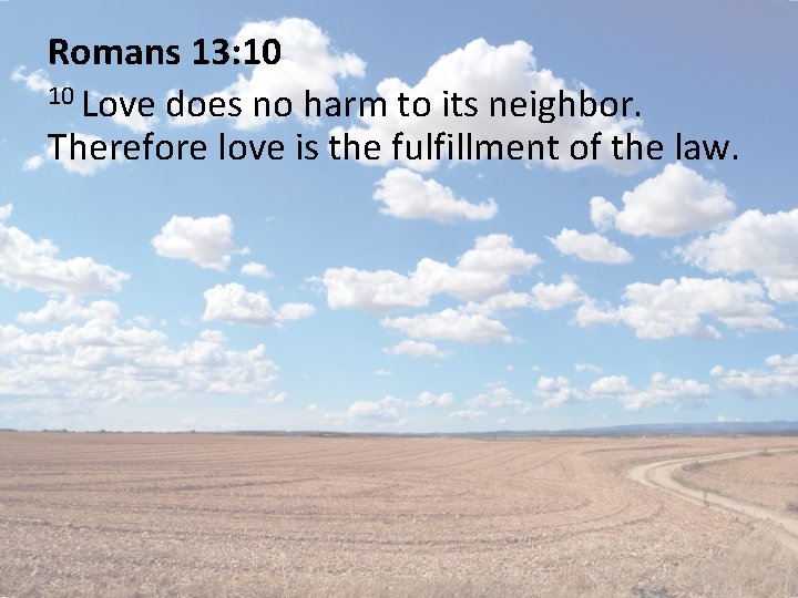 Debt of Love Romans 13 8 10 Pastor