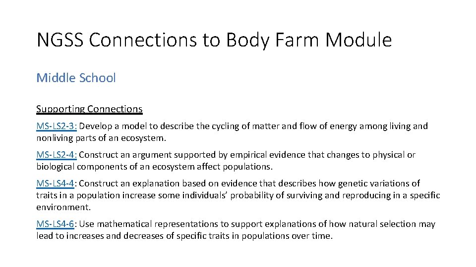 NGSS Connections to the Body Farm Module NGSS