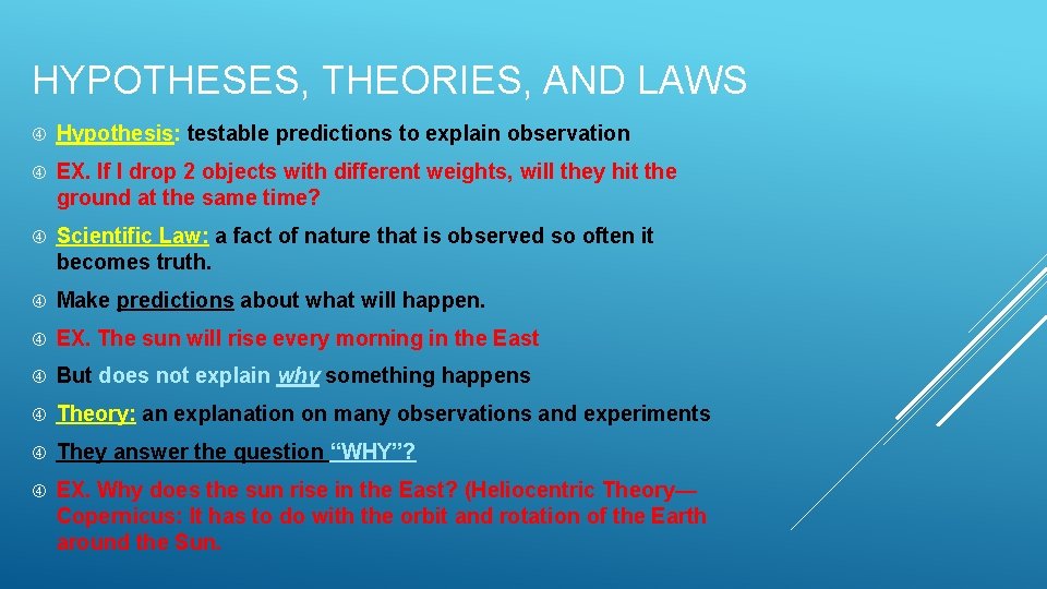 WHAT IS BIOLOGY The Scientific Method BIOLOGY DAY