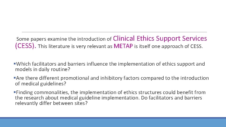 How to introduce medical ethics at the bedside