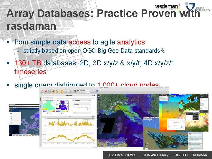 Big Data Analytics WG Use Case Array Databases