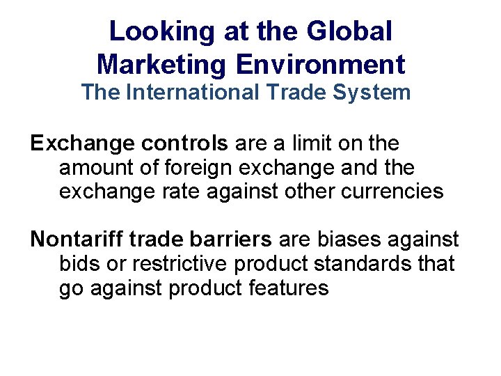 LECTURE30 The Global Marketplace Topic Outline Global Marketing