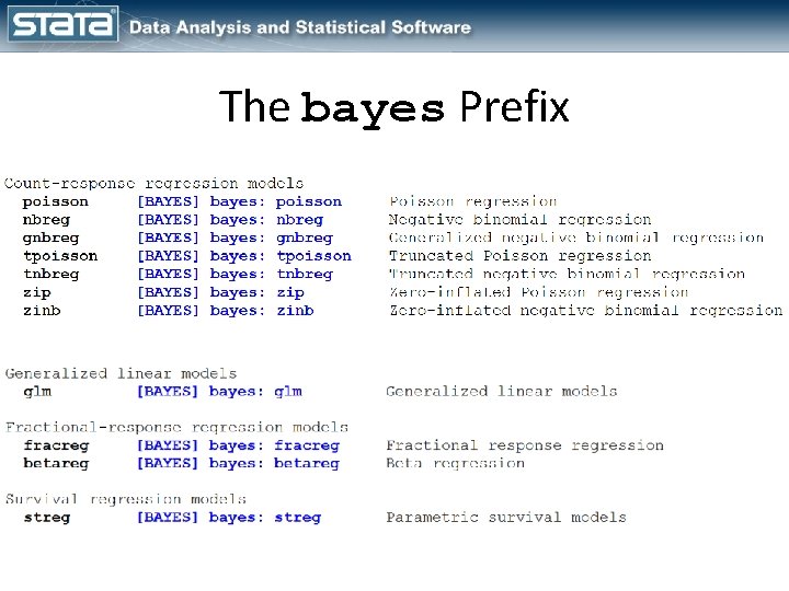 Introduction to Bayesian Analysis Using Stata Chuck Huber Introduction to Bayesian Analysis Using Stata Chuck Huber