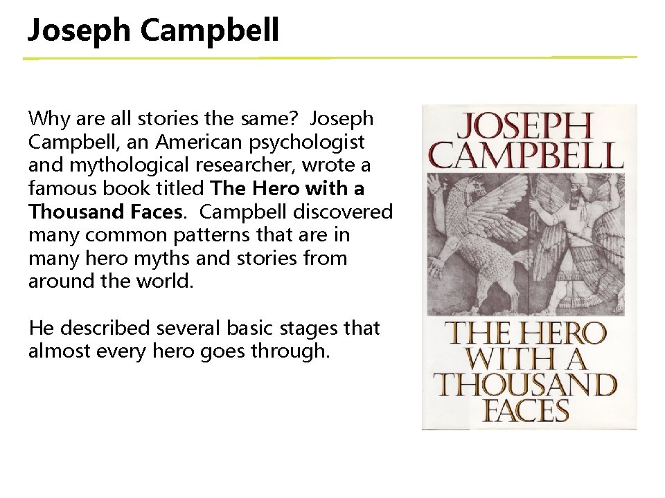 Heros Journey Joseph Campbell Why are all stories