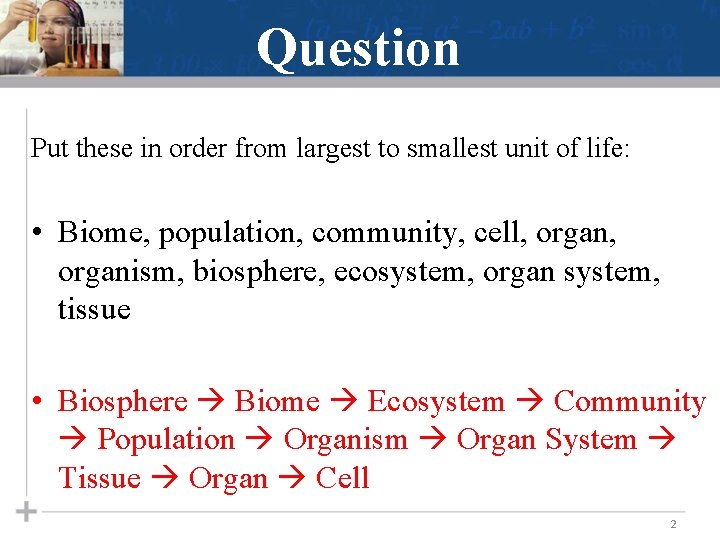 Ecology Biomes and Ecosystems Areas with the same