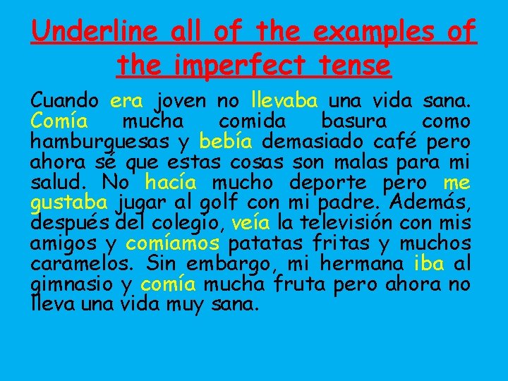 Para empezar Hay que escribir ejemplos de las