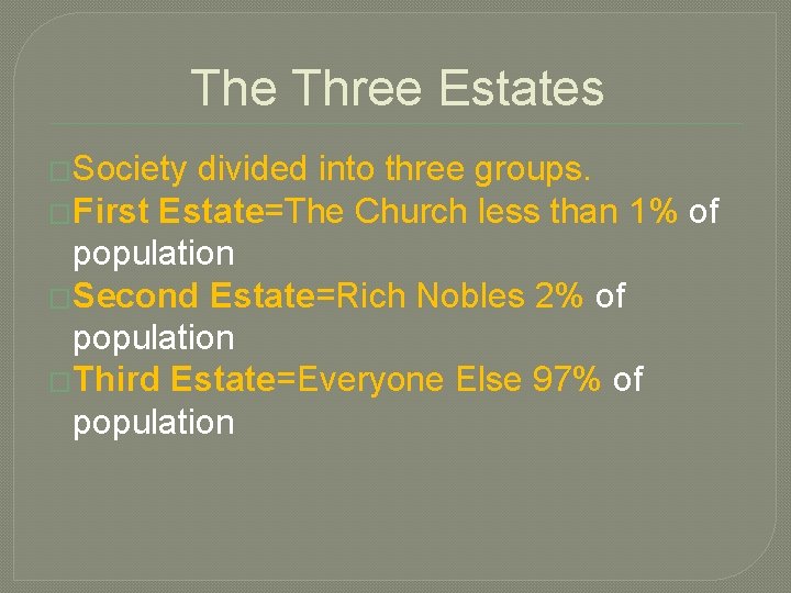 The French Revolution Begins The Three Estates Society