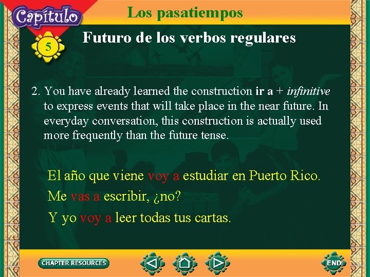 Los pasatiempos 5 Futuro de los verbos regulares