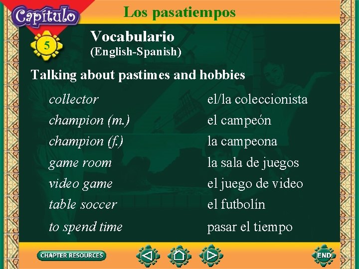 Los pasatiempos 5 Futuro de los verbos regulares