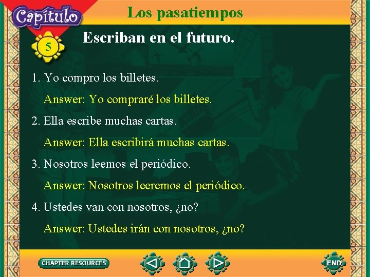 Los pasatiempos 5 Futuro de los verbos regulares