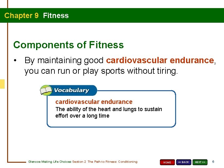 Chapter 9 Fitness Content Vocabulary conditioning exercise physiology