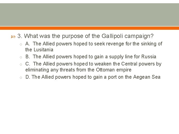 A Global Conflict 13 3 The Gallipoli Campaign