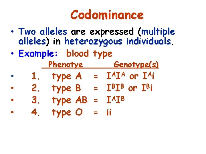 Beyond Mendelian Genetics Incomplete Dominance Mendel was lucky