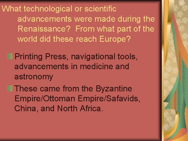 Where did the Renaissance begin What factors helped